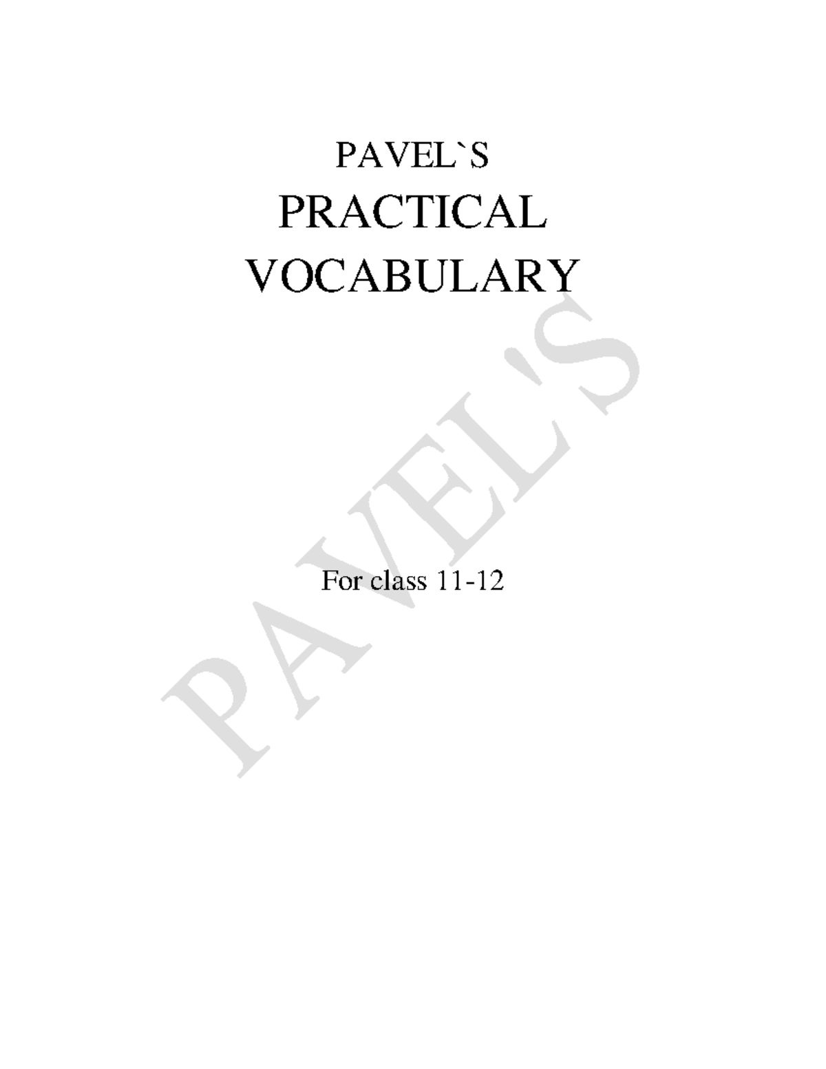 Pavel'S Vocabulary PDF - PAVEL`S PRACTICAL VOCABULARY For class 11- A ...