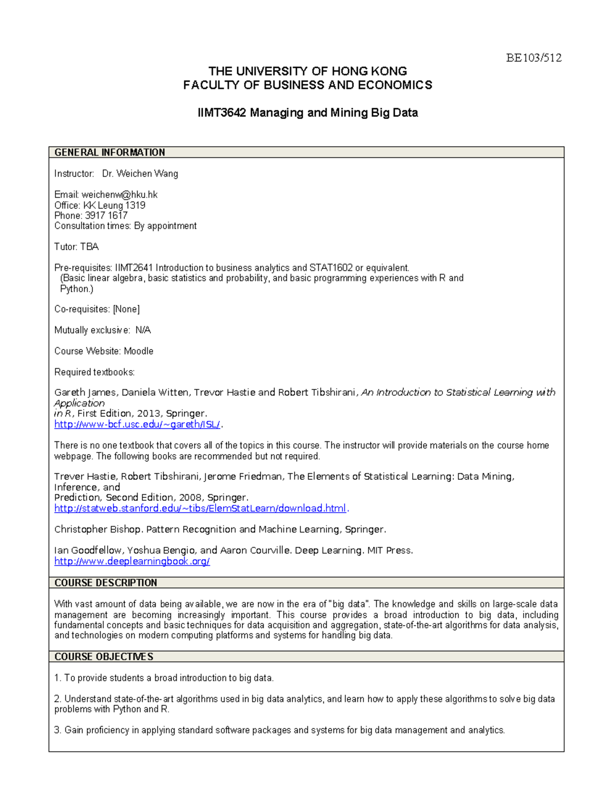 IIMT3642 Course Outline 2022 2023 - BE103/ THE UNIVERSITY OF HONG KONG FACULTY OF BUSINESS AND ...