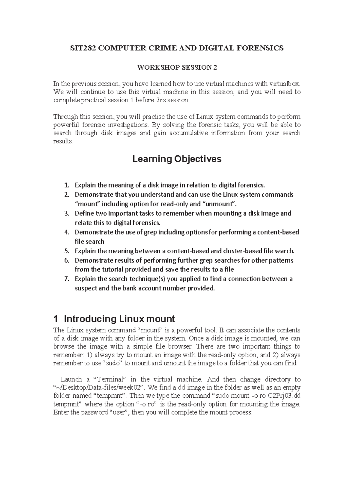 SIT282-2.1P-Task Sheet - SIT282 COMPUTER CRIME AND DIGITAL FORENSICS WORKSHOP SESSION 2 In the ...