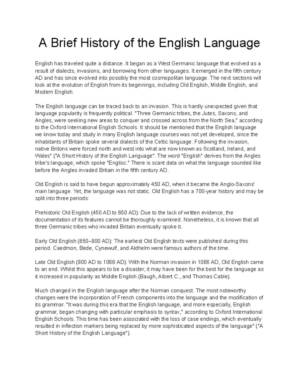 A Brief History of the English Language - It began as a West Germanic ...