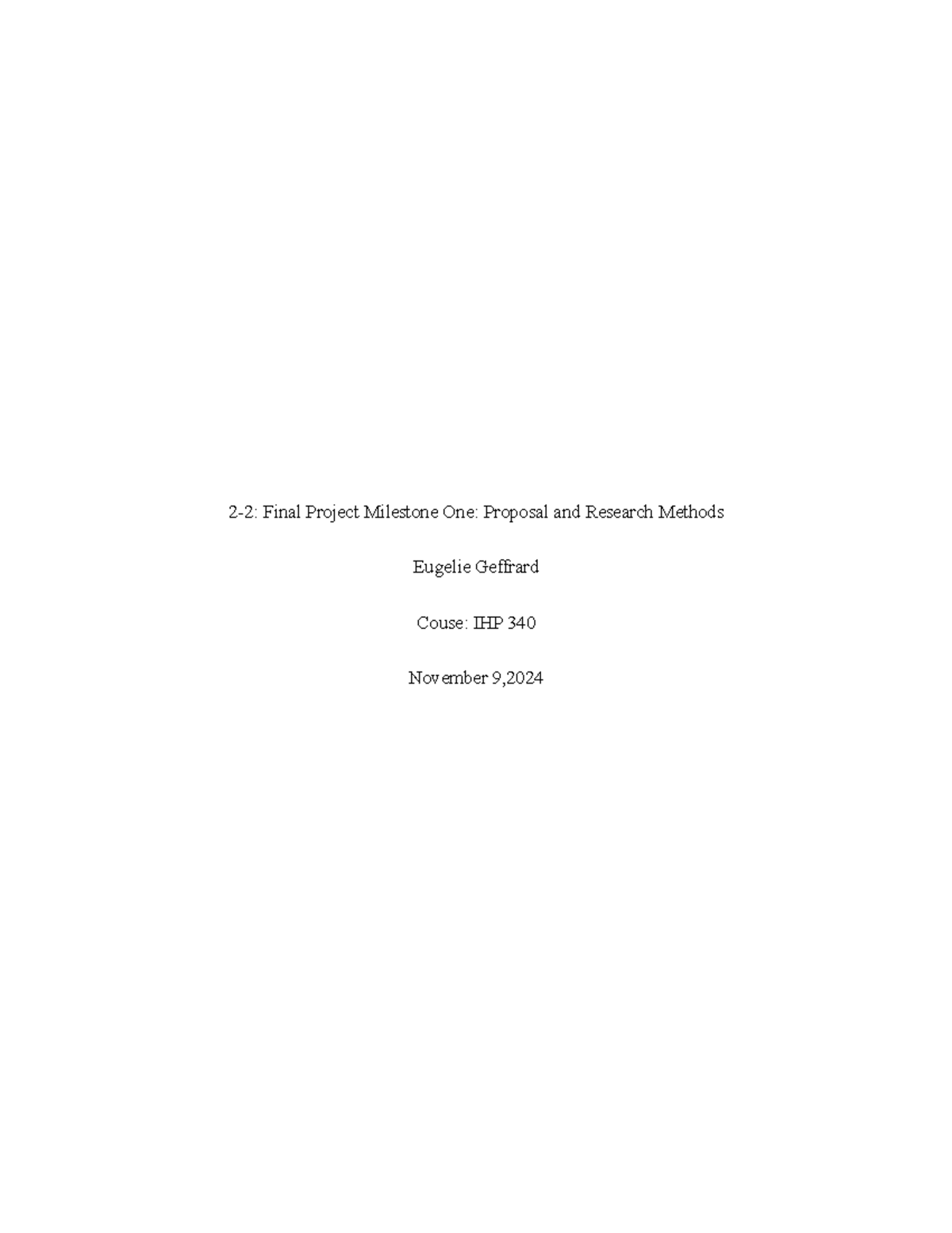 IHP 2-2 - Lecture notes - 2-2: Final Project Milestone One: Proposal ...
