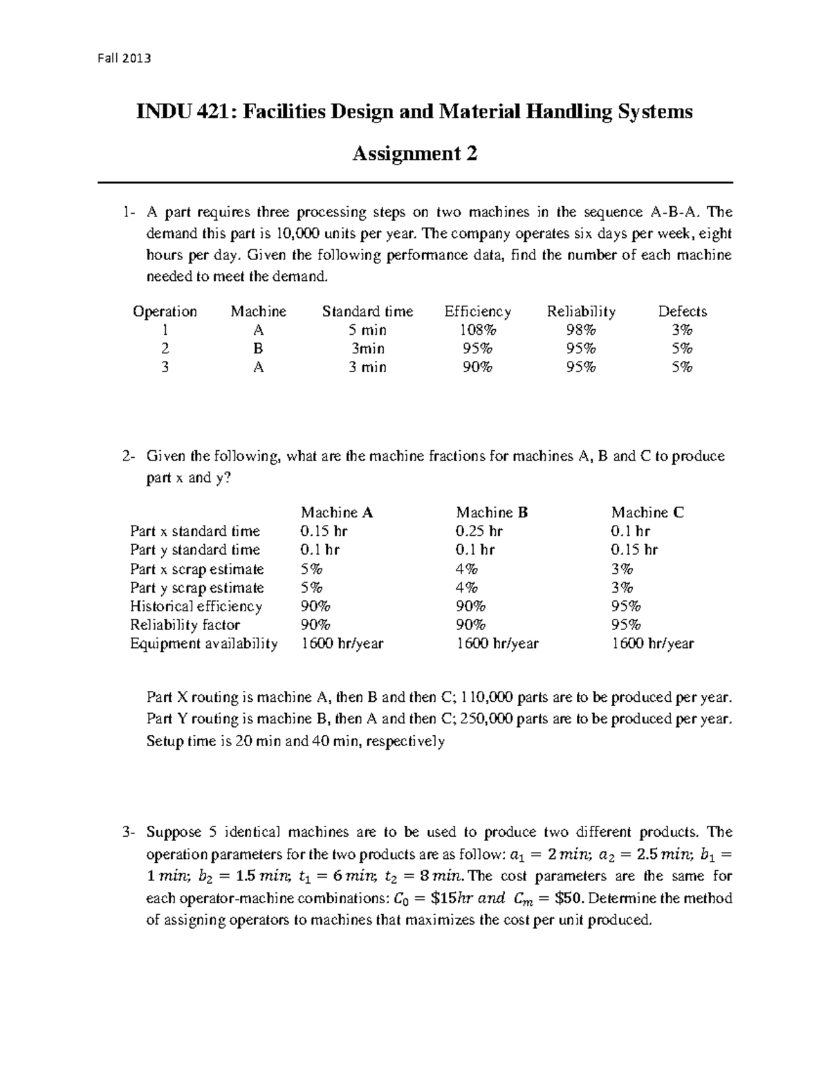 Assignment 2 - Fall 2013 INDU 421: Facilities Design and Material Handling Systems Assignment 2 ...