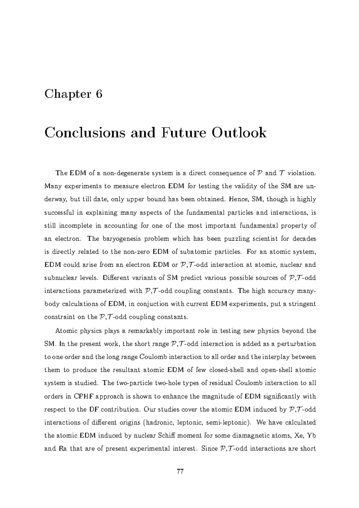 Fundamental symmetries in physics-20 - Chapter 6 Conclusions and Future ...