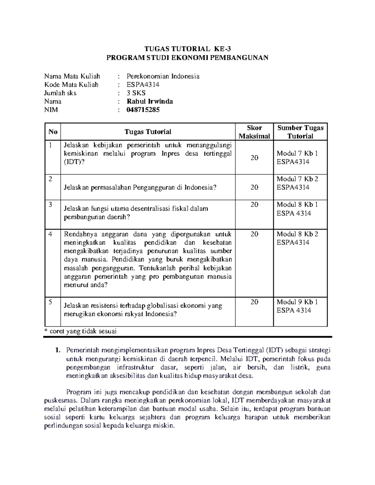 Tugas 3 ESPA4314 - TUGAS TUTORIAL KE- 3 PROGRAM STUDI EKONOMI PEMBANGUNAN Nama Mata Kuliah ...