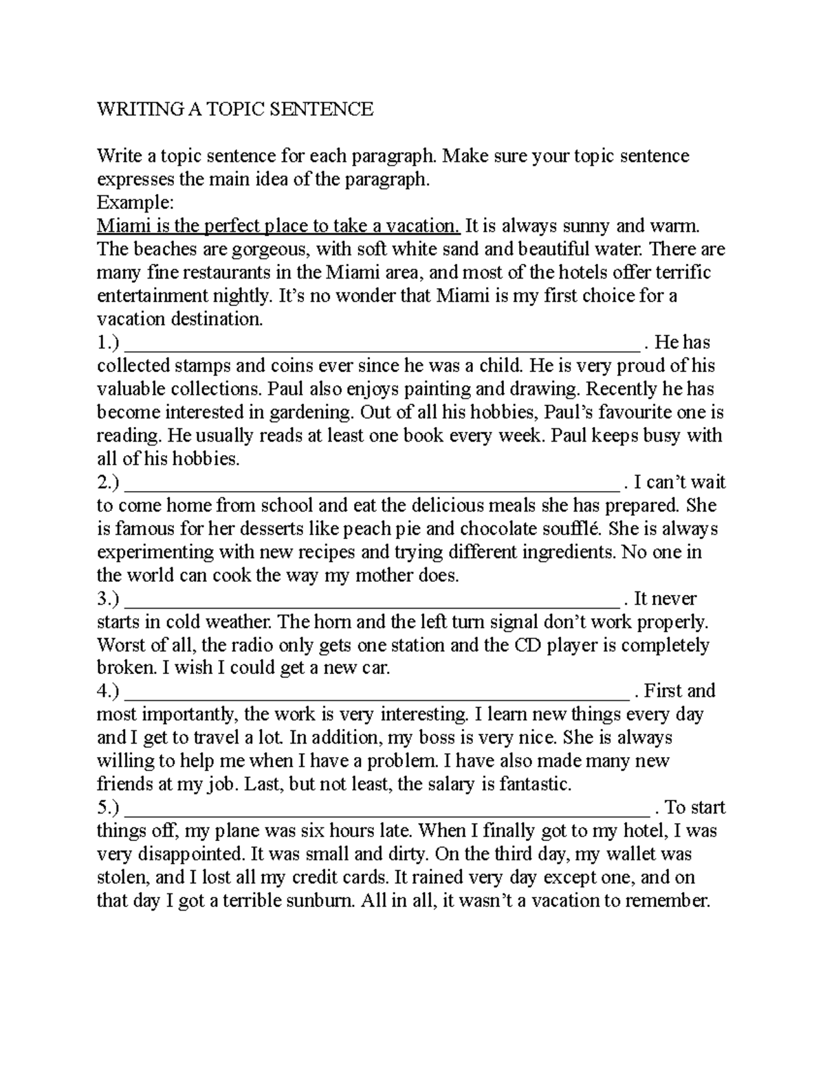 Writing A Topic Sentence-E-learning - WRITING A TOPIC SENTENCE Write a topic sentence for each ...