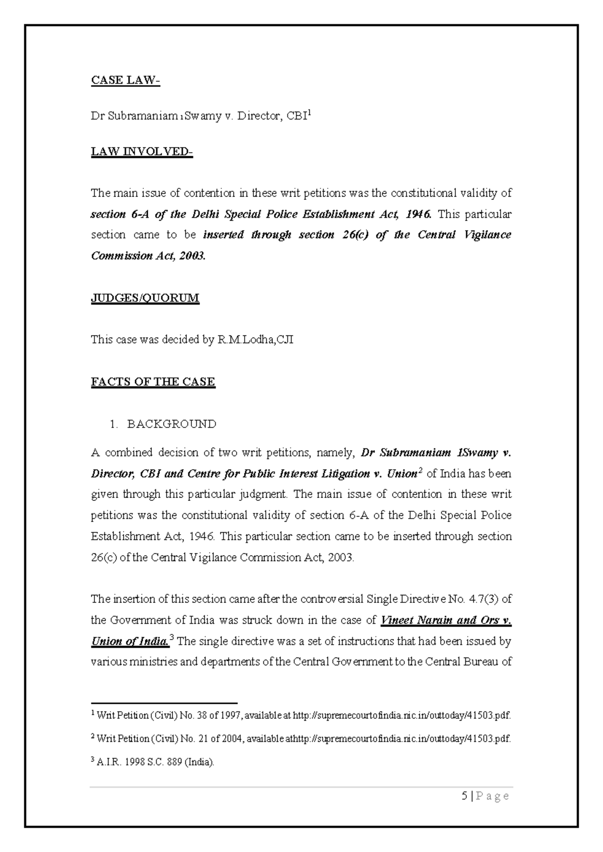 Safari 1 - SDFG - CASE LAW- Dr Subramaniam 1 Swamy v. Director, CBI 1 ...