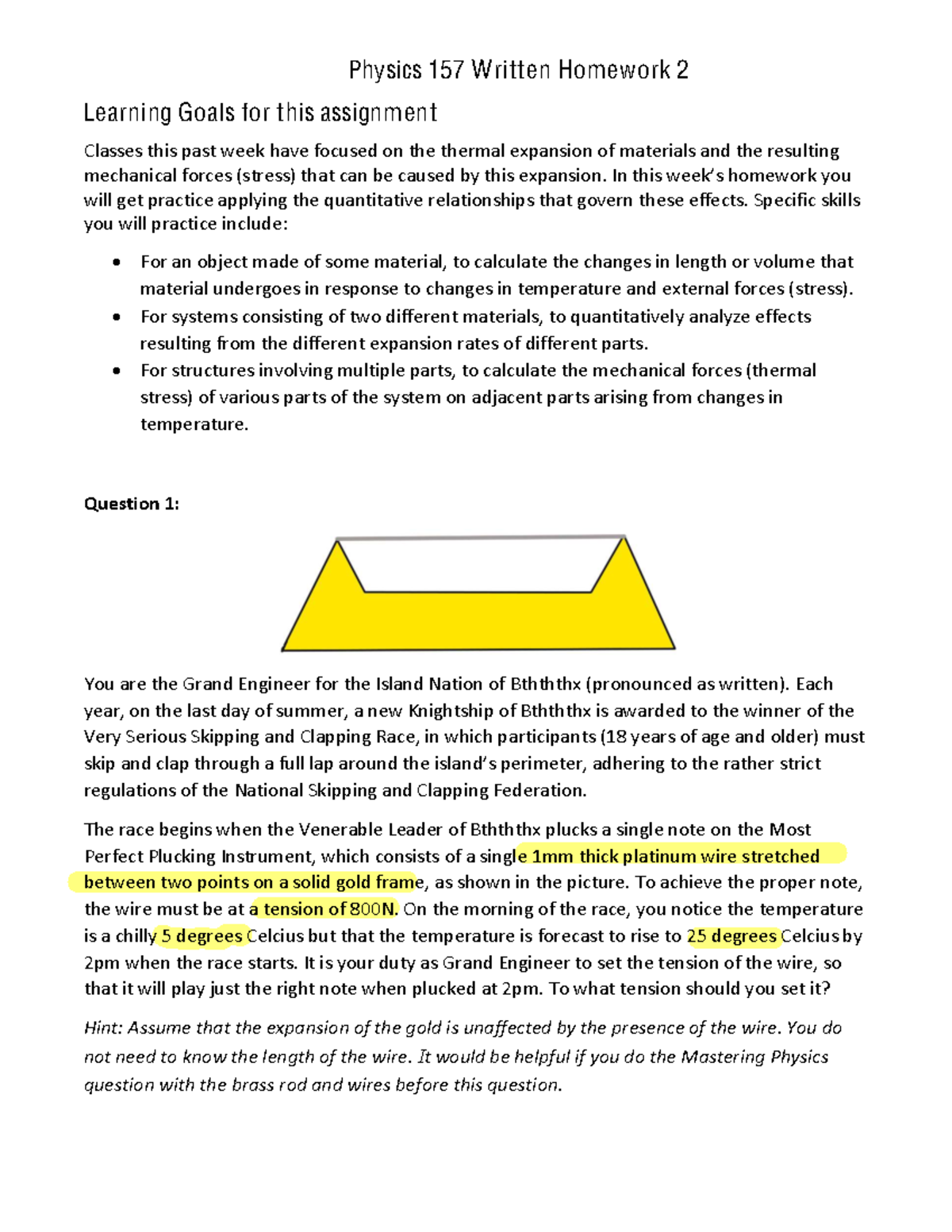 Physics 157 homework 2 - Physics 157 Written Homework 2 L earning Goals for this assignment ...