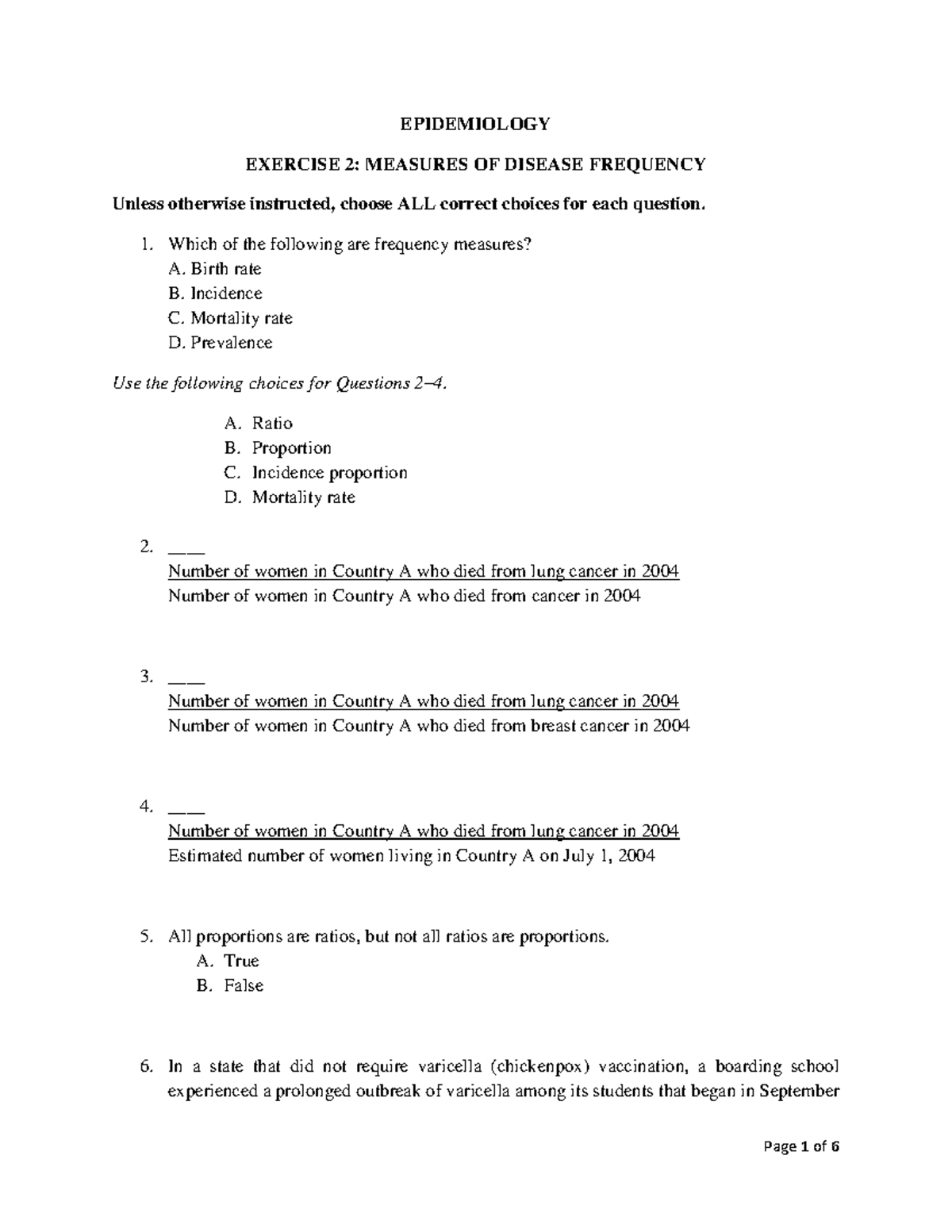 Exercise 2 - EPIDEMIOLOGY EXERCISE 2: MEASURES OF DISEASE FREQUENCY ...