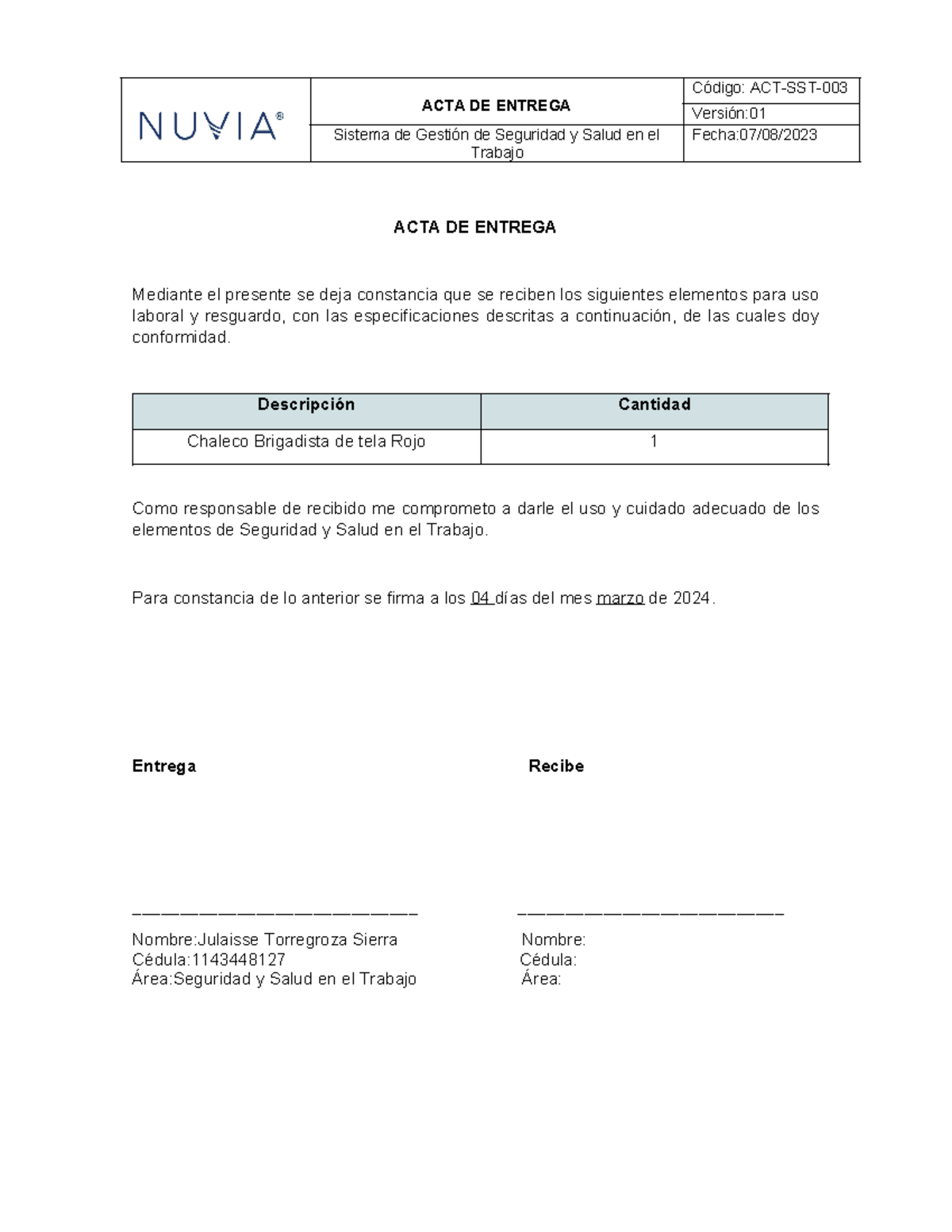 ACT-SST-003 Acta de Entrega Modelo - ACTA DE ENTREGA Código: ACT-SST- Versión: Sistema de ...