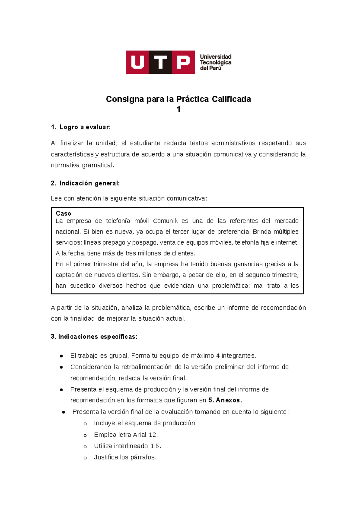 Consigna para la Práctica Calficada 1 (2) werner - Consigna para la Práctica Calificada 1 1 ...