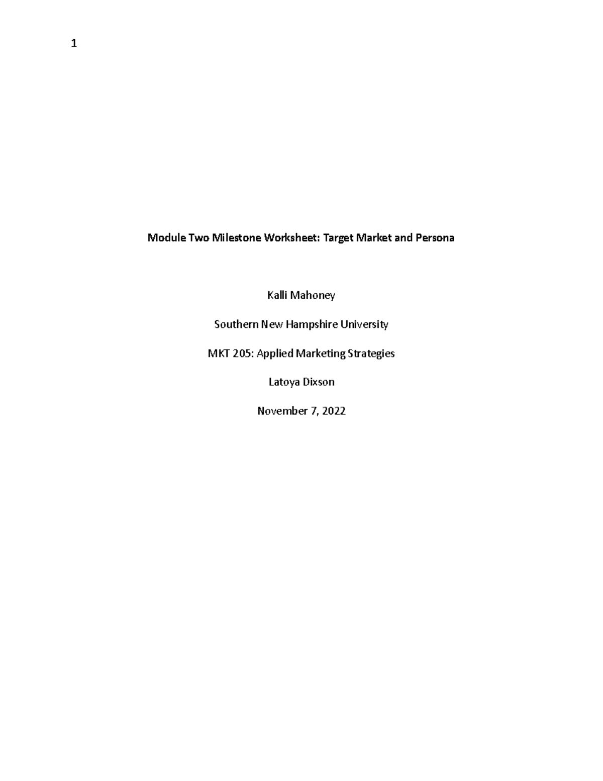MKT205 Module Two Milestone - Module Two Milestone Worksheet: Target ...