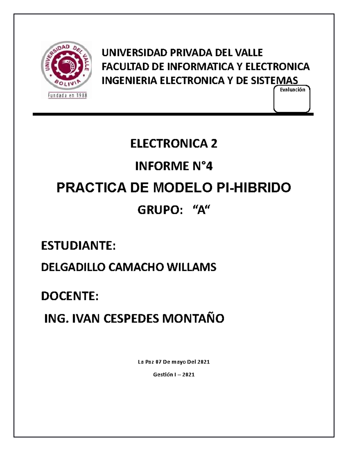 Practica Modelo PI- Hibrido- Electro 2 - ELECTRONICA 2 INFORME N ...
