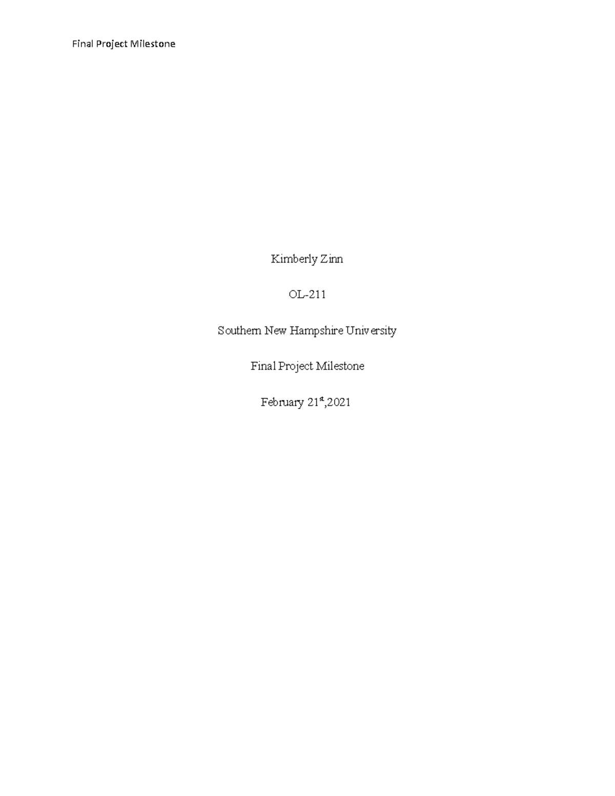 Final Project Milestone - Kimberly Zinn OL- Southern New Hampshire ...