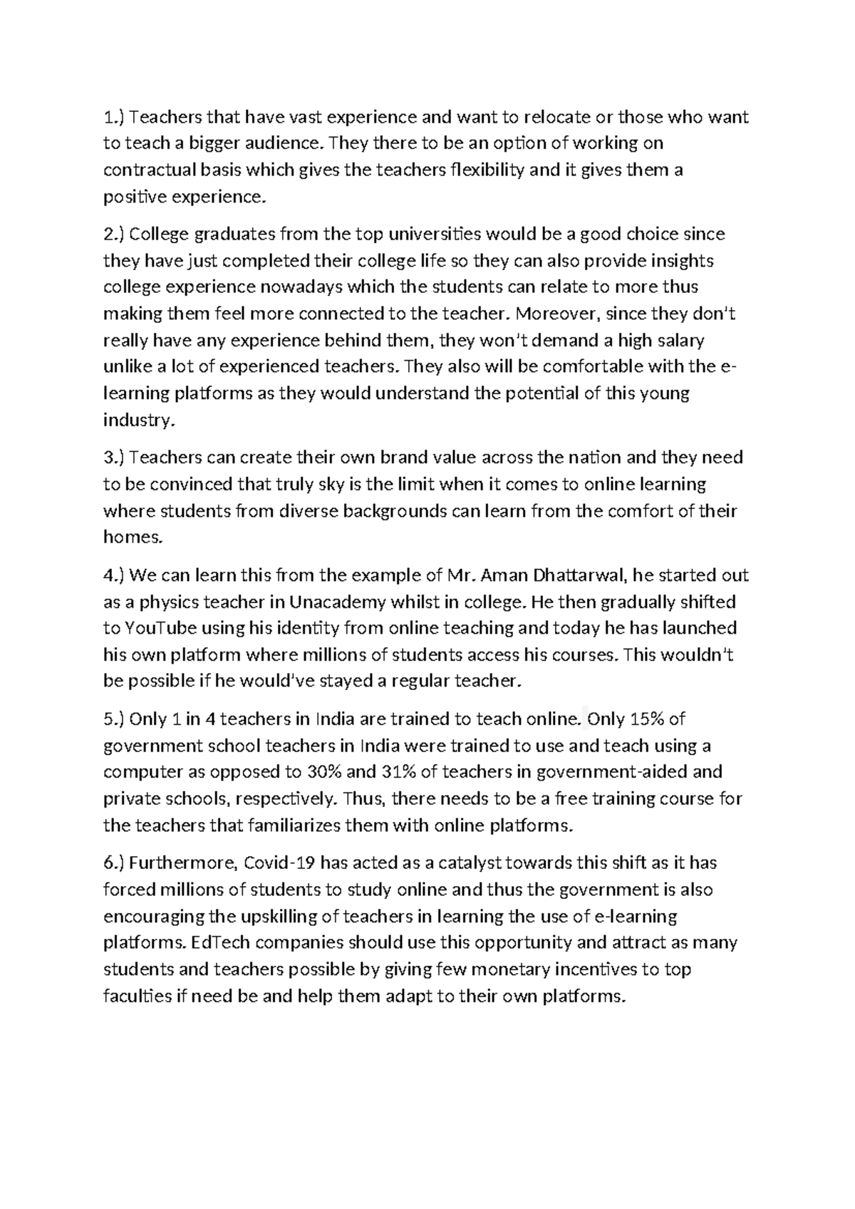 Business Strategy - dgfgf - 1.) Teachers that have vast experience and ...