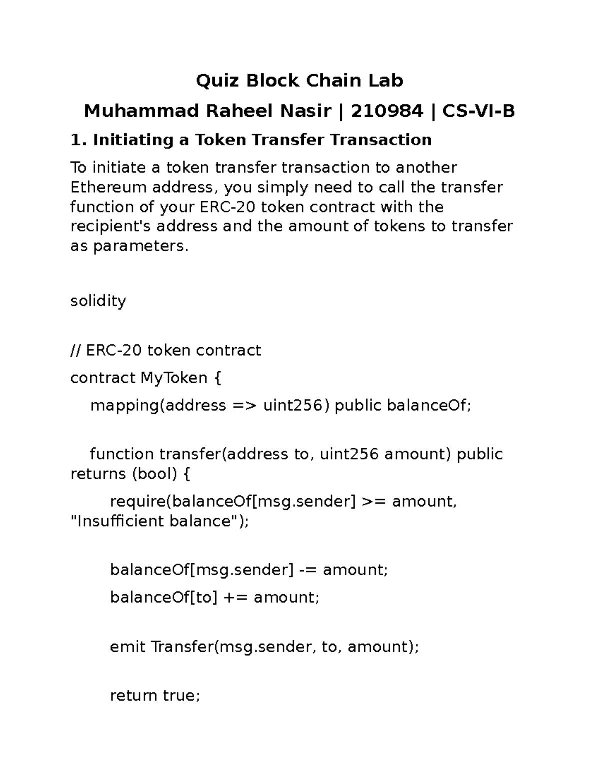 Block Chain Lab Quiz - Quiz Block Chain Lab Muhammad Raheel Nasir | 210984 | CS-VI-B Initiating ...
