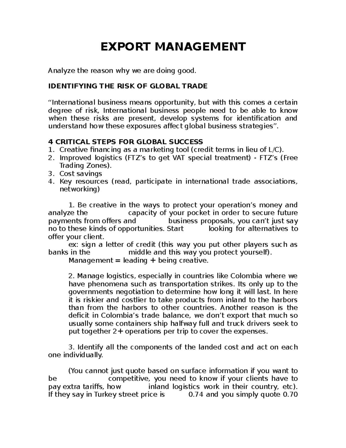 Export Management - EXPORT MANAGEMENT Analyze the reason why we are ...