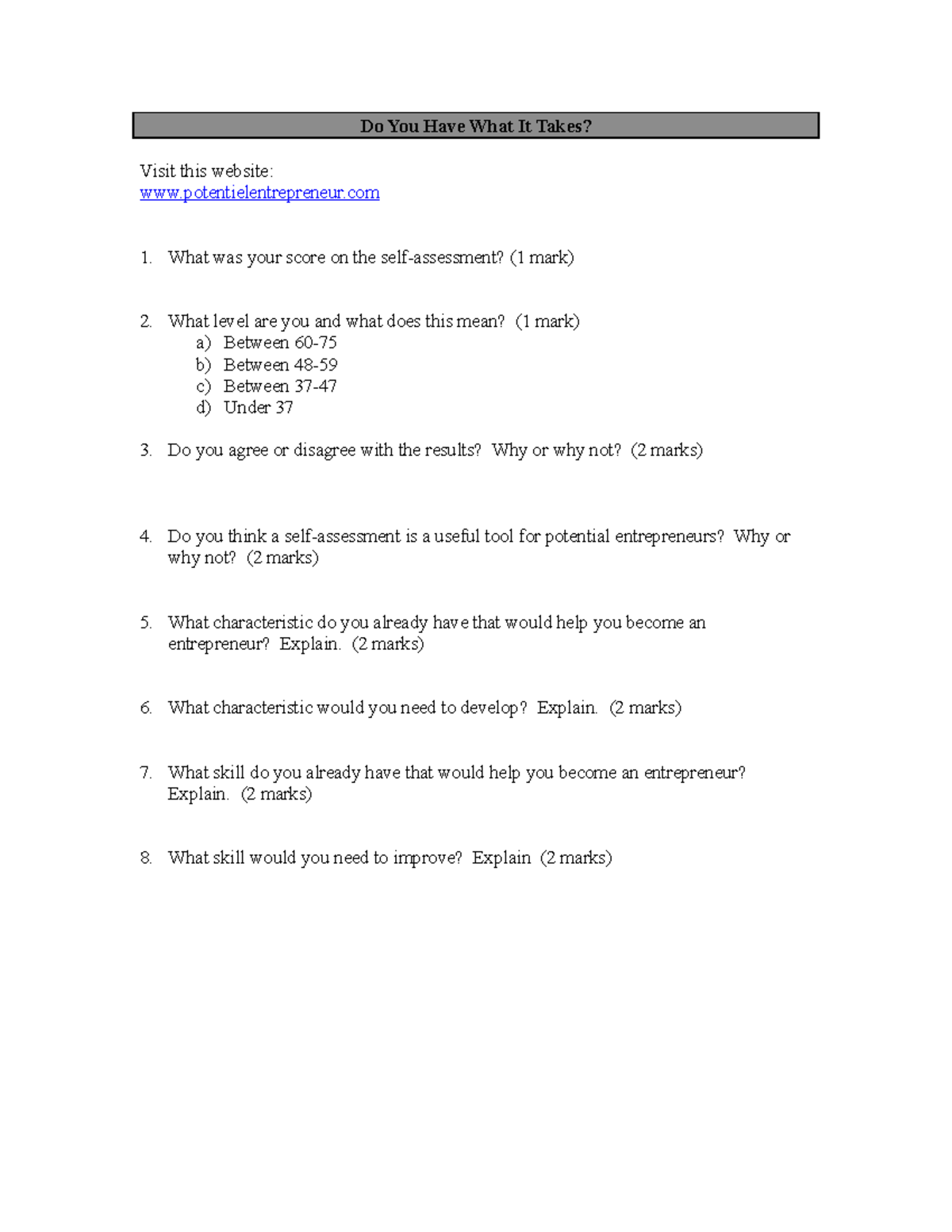 do_you_have_what_it_takes - Do You Have What It Takes? Visit this website: potentielentrepreneur ...