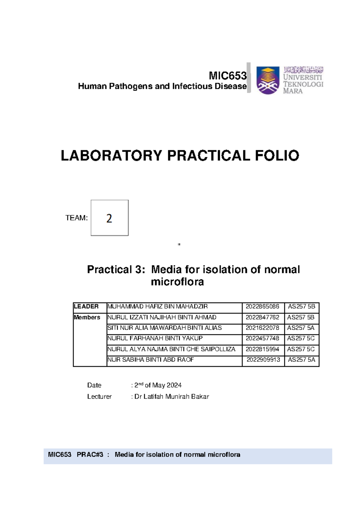 MIC653 Practical 3 - LABORATORY PRACTICAL FOLIO TEAM: Practical 3: Media for isolation of normal ...