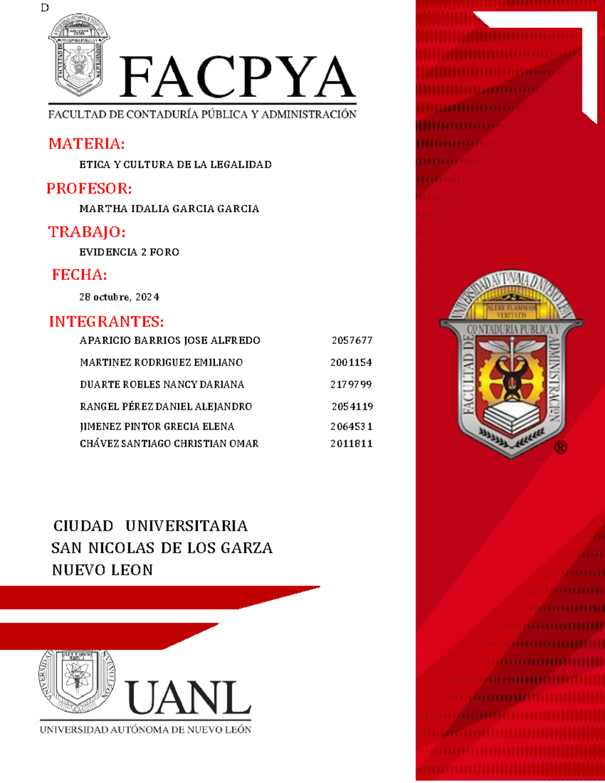 EV2 Etica - Evidencia 1 - D MATERIA: ETICA Y CULTURA DE LA LEGALIDAD PROFESOR: MARTHA IDALIA ...