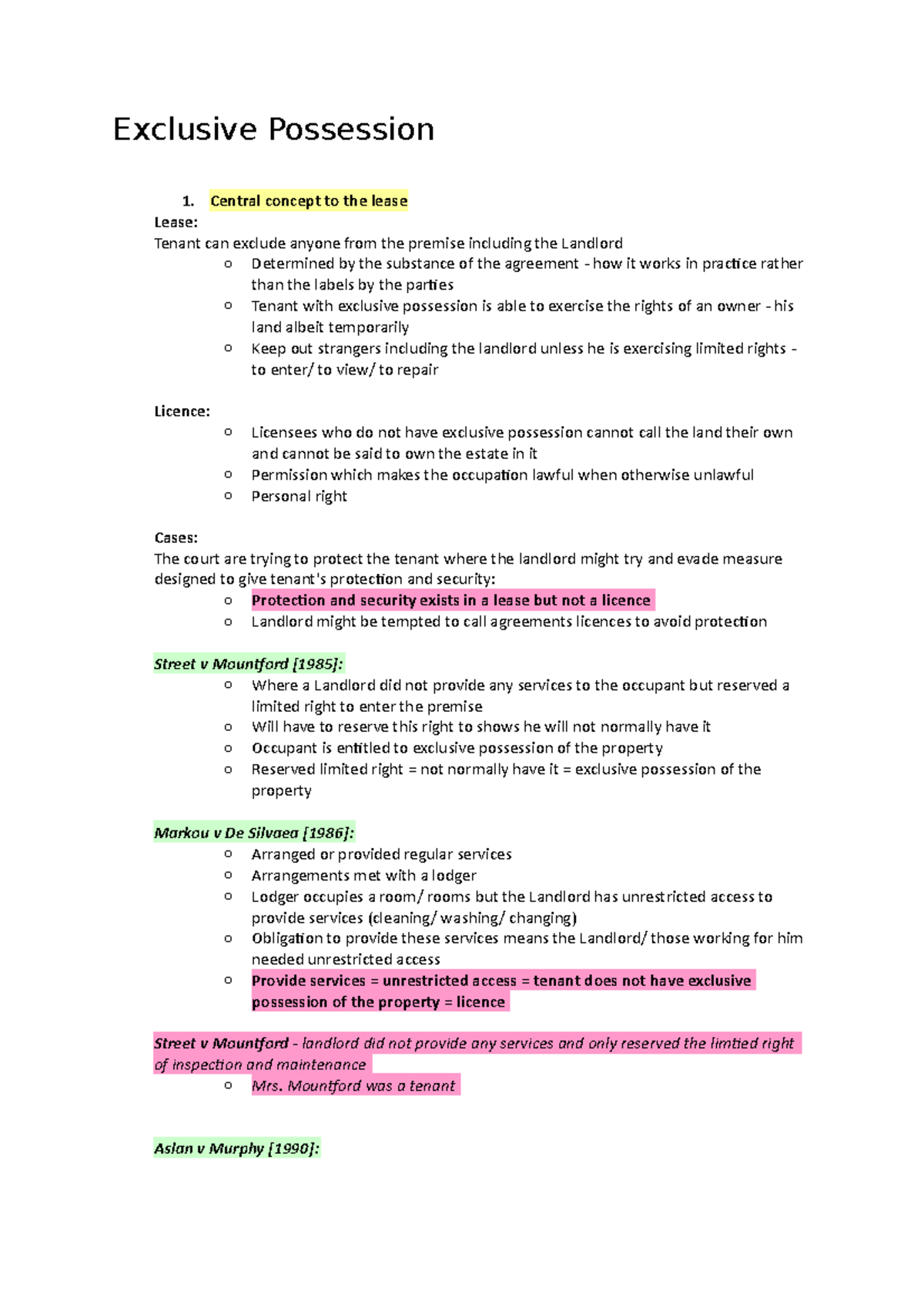 Exclusive Possession - Central concept to the lease Lease: Tenant can ...