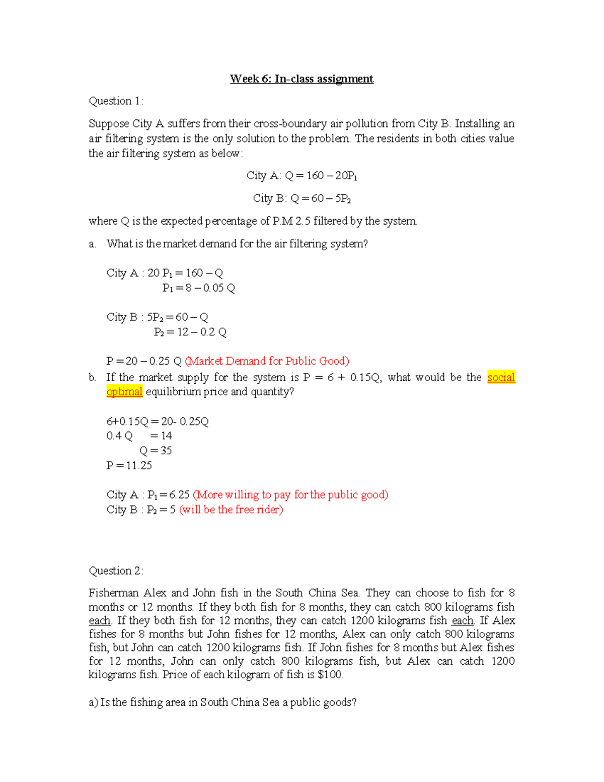 Week 6 in class assignment 23-24A revised - Week 6: In-class assignment Question 1: Suppose City ...