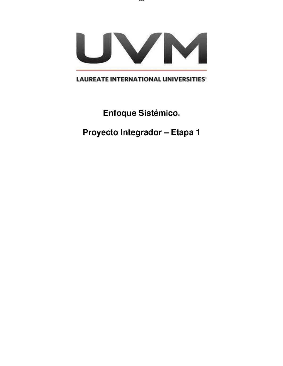 Enfoque proyecto integrador - Enfoque Sistémico. Proyecto Integrador – Etapa 1 Introducción. En ...