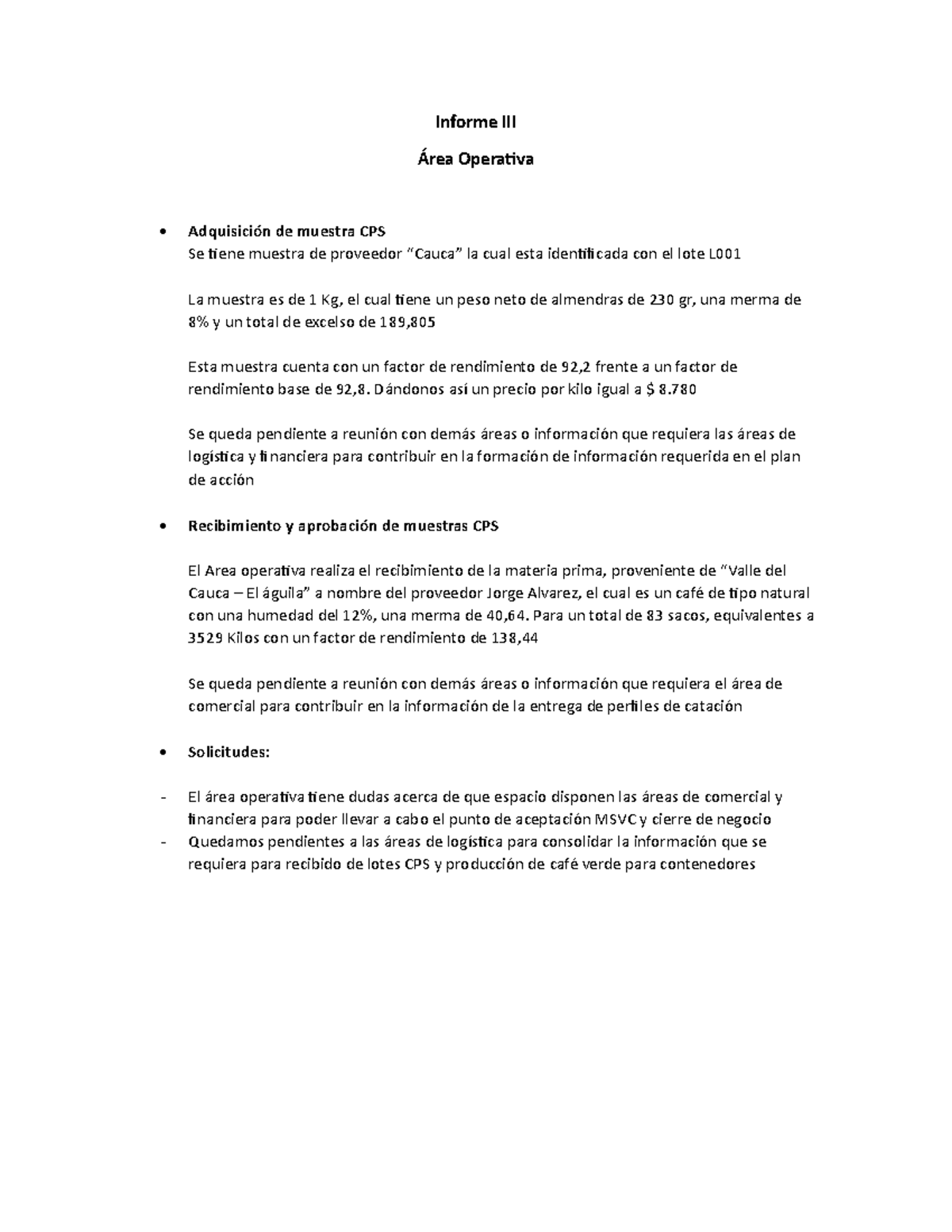 Informe III - Admon Personal - Informe III Área Operativa Adquisición de muestra CPS Se tiene ...