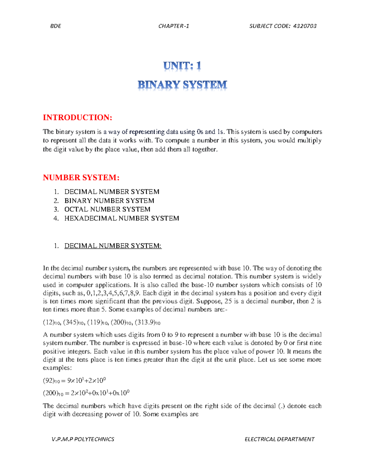 Binary system - This system is used by computers to represent all the ...