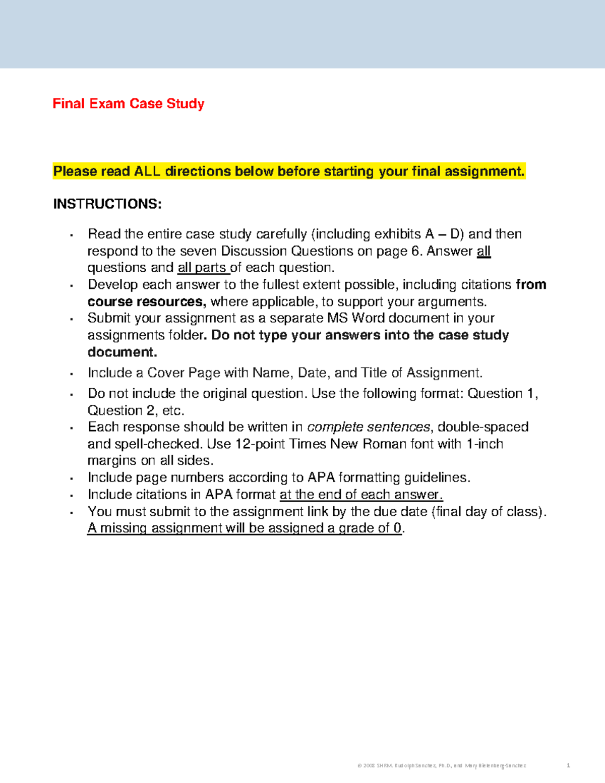 HRMN 400 Final Case Study Assignment 2023 - © 2008 SHRM. Rudolph ...