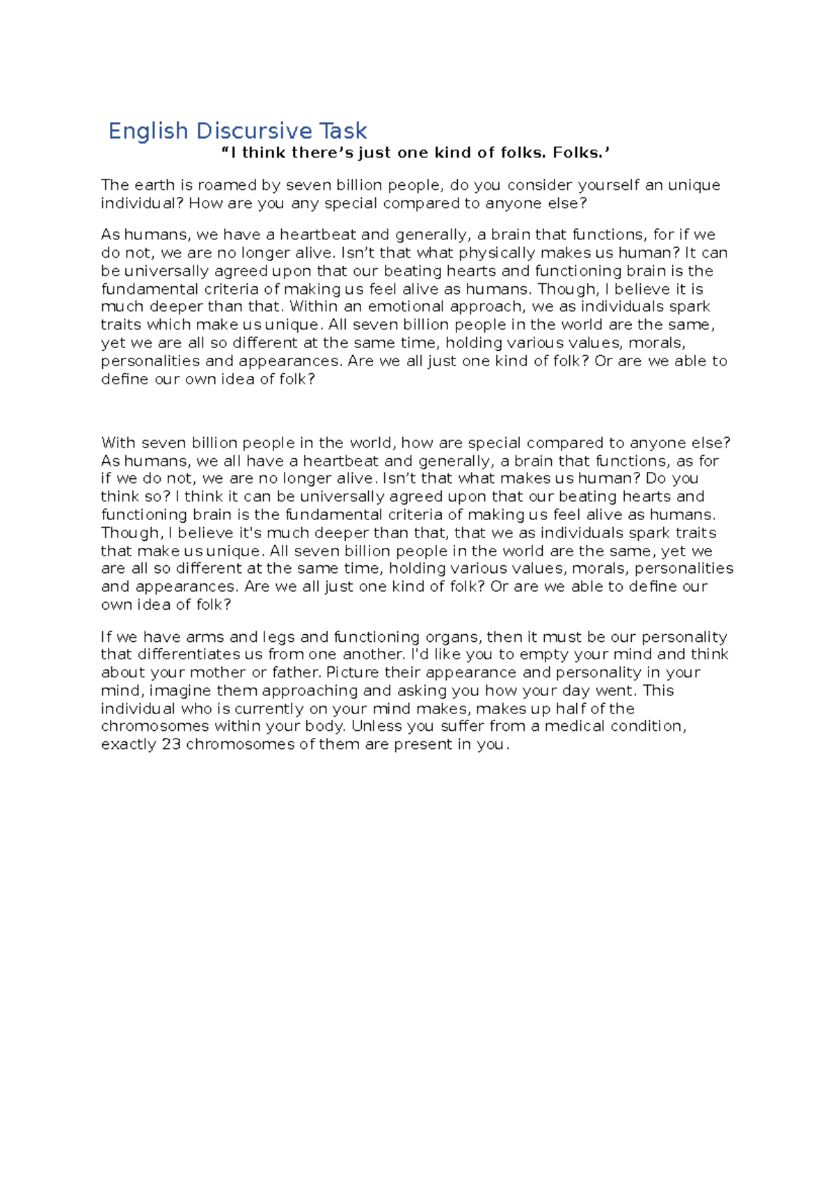 Discursive Homework - work - English Discursive Task “I think there’s ...