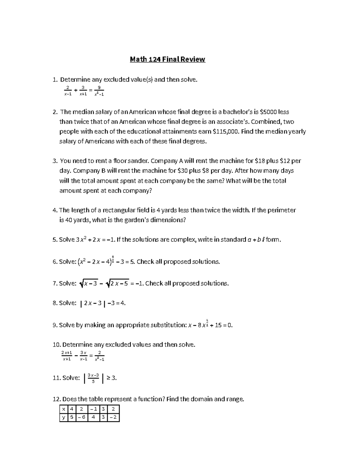 Math124finalreview - review - Math 124 Final Review 1. Determine any excluded value(s) and then ...