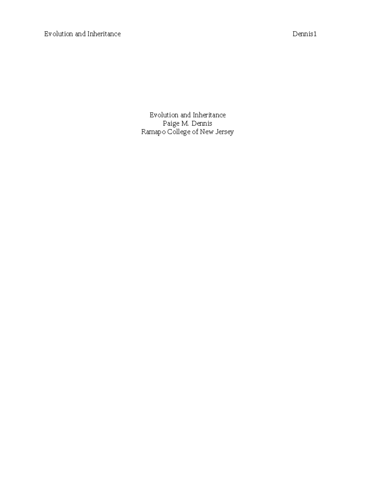 Evolution and Inheritance - Evolution and Inheritance Paige M. Dennis ...