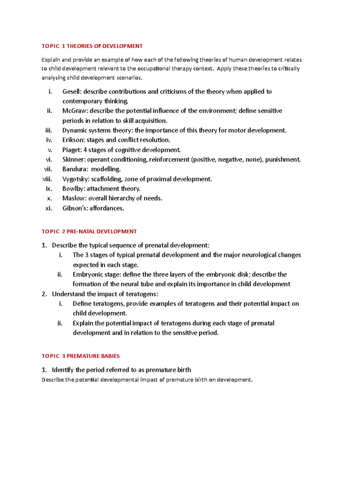 Learning Objectives - TOPIC 1 THEORIES OF DEVELOPMENT Explain and provide an example of how each ...