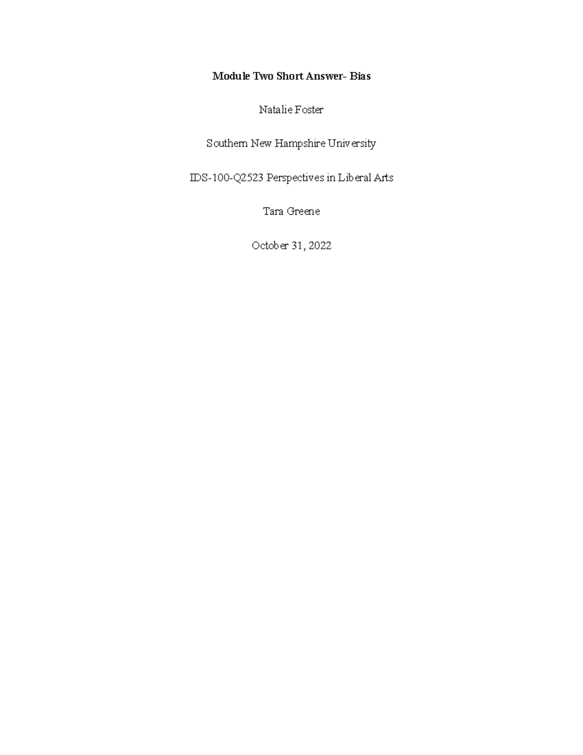 Bias Module Two Short Answer - Module Two Short Answer- Bias Natalie ...