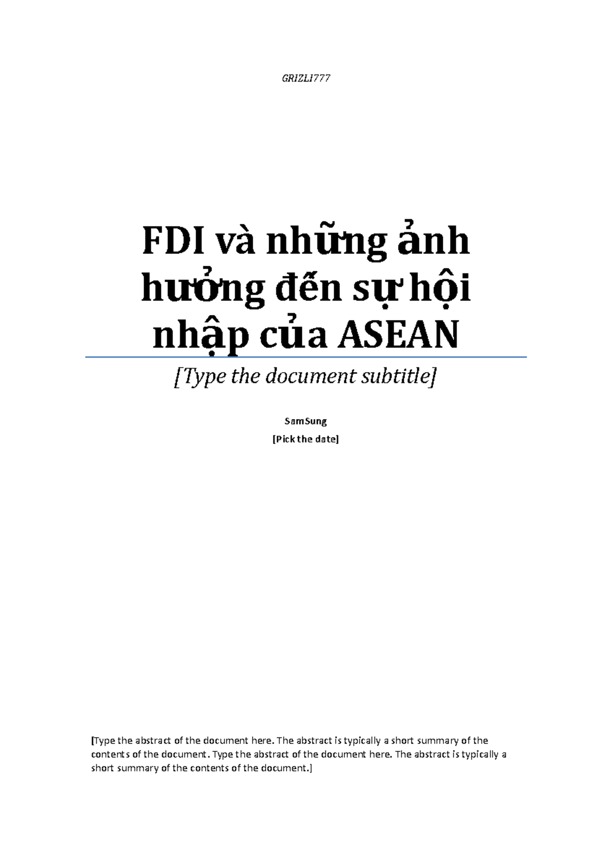 FDI va nhng nh hng dn s hi nhp c - GRIZLI FDI và nh ng nhữả h ng đếến s h iưởựộ nh p c a ASEANậủ ...