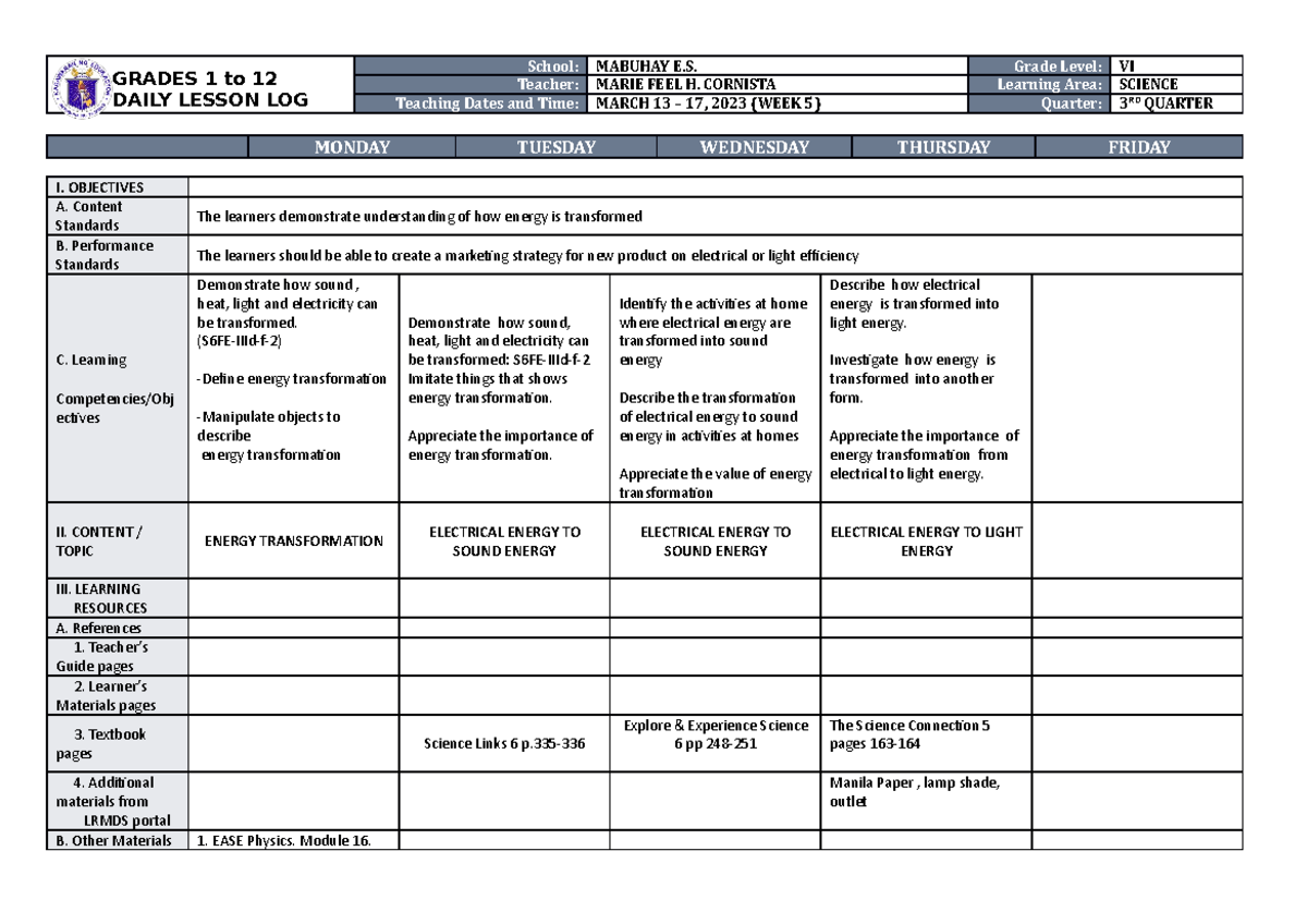 DLL Science 6 Q3 W5 - maem - GRADES 1 to 12 DAILY LESSON LOG School: MABUHAY E. Grade Level: VI ...