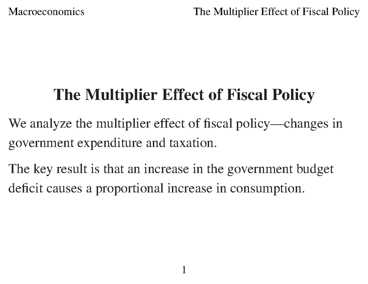 The Multiplier Effect of Fiscal Policy - The key result is that an ...