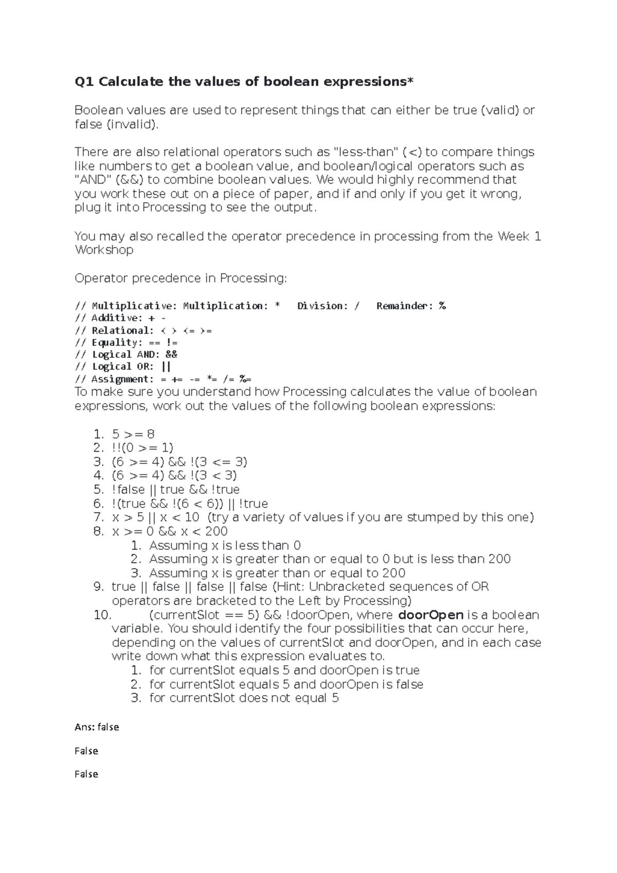 Week4 sgta - sgta - Q1 Calculate the values of boolean expressions* Boolean values are used to ...