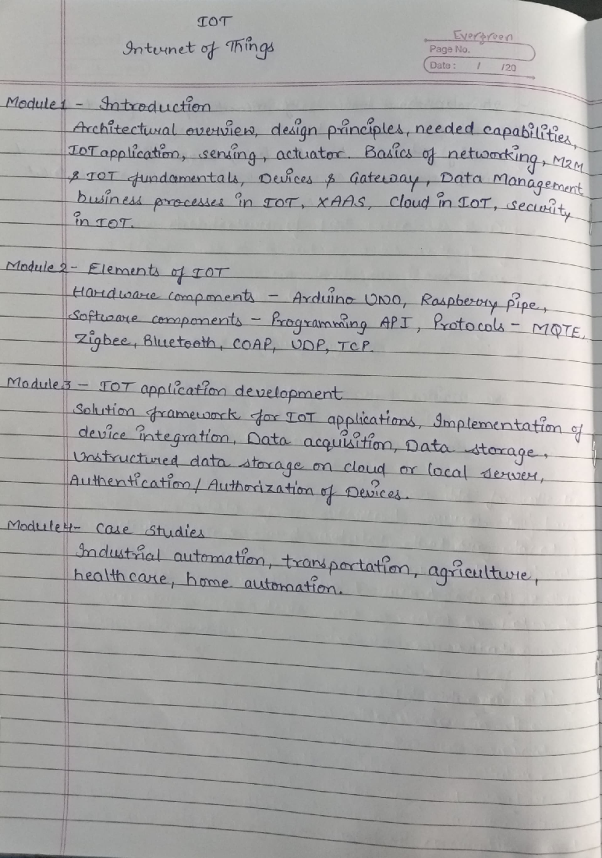 Iot1 - IOT Evergreen Internet of Things Page No. Date: 120 Module1 ...
