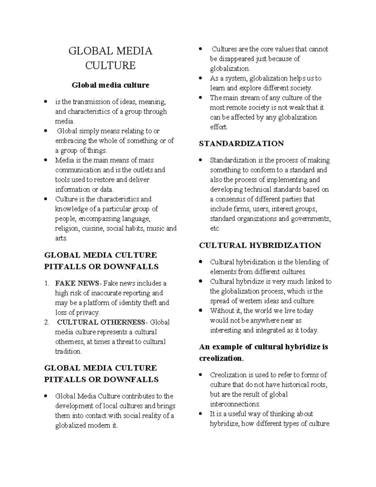 Global Media Culture - GLOBAL MEDIA CULTURE Global media culture is the ...