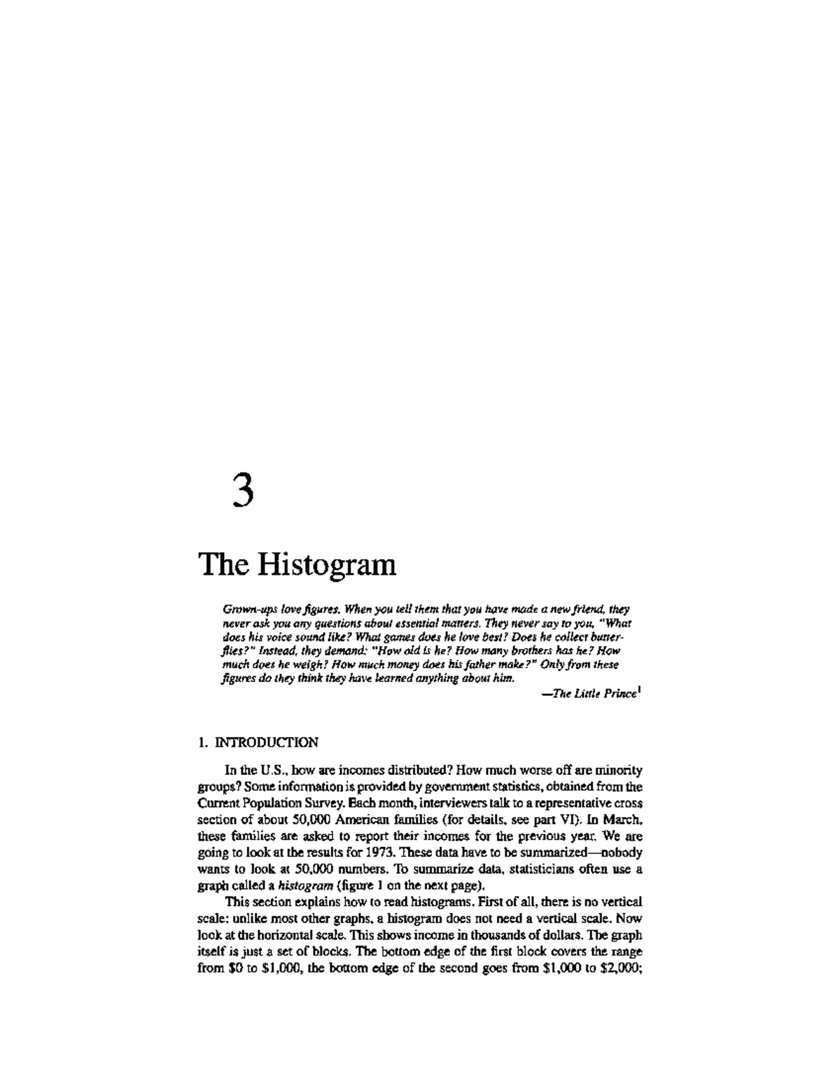 Freedman Cap 3 Histograms - 3 The Histogram love figures. When you tell ...