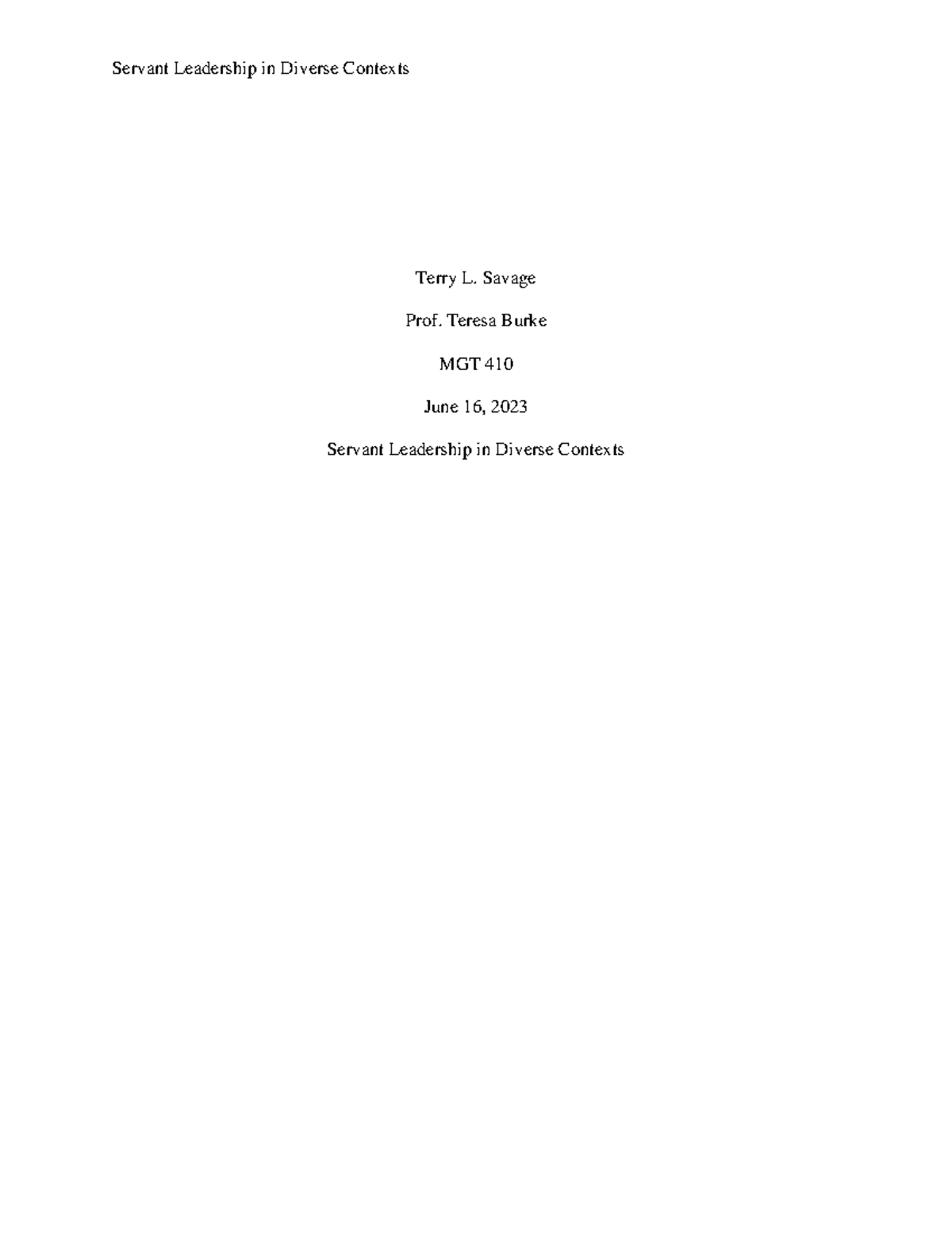 Topic 3 assignment - Terry L. Savage Prof. Teresa Burke MGT 410 June 16 ...