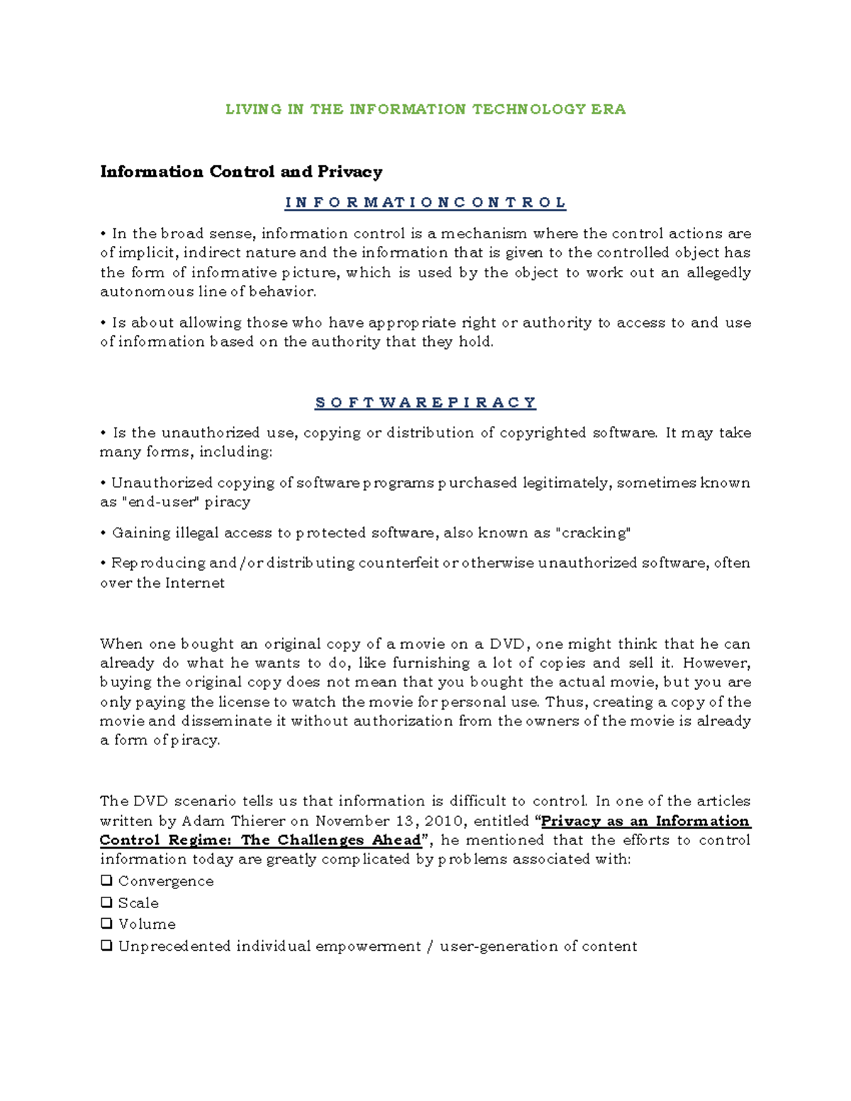 Information Control and Privacy - Is about allowing those who have ...