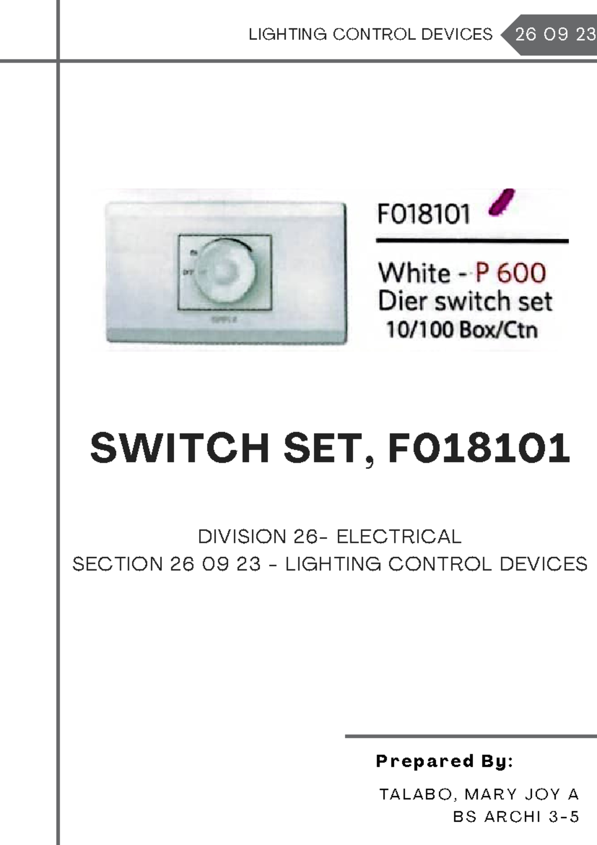 26 09 23 - Lighting Control Devices Switch SET, F018101 Opple ...