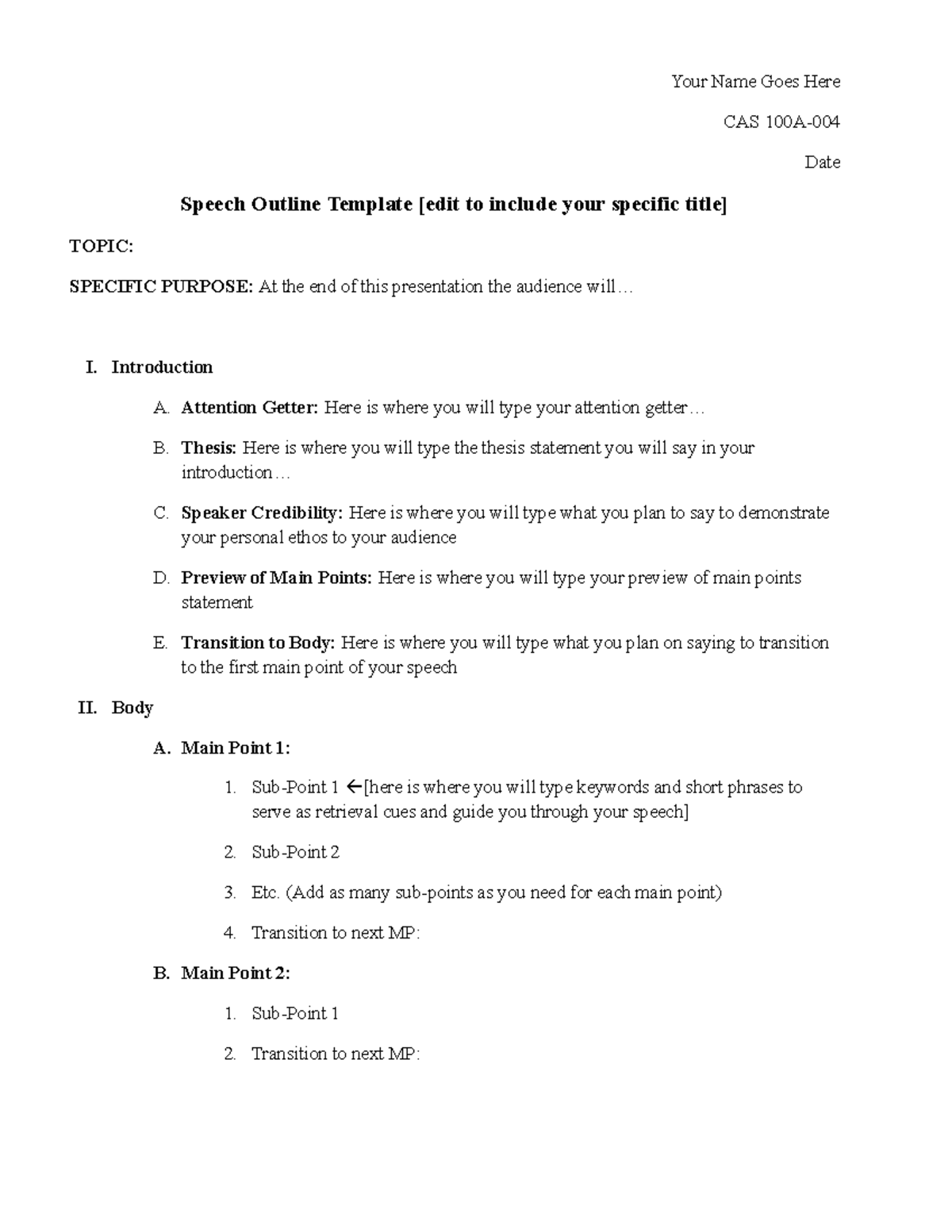 CAS 100 A Speech Outline Template - Your Name Goes Here CAS 100A- Date ...