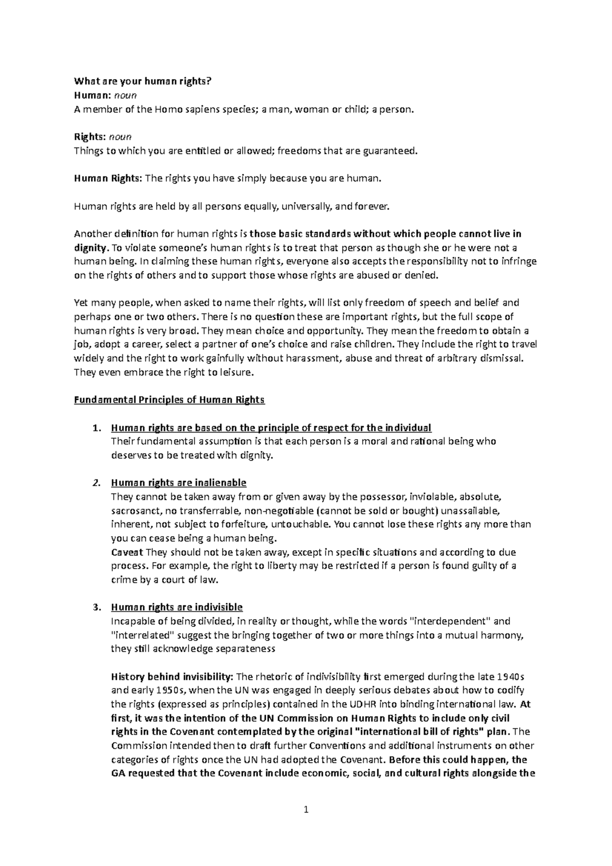 Principles of Human Rights - What are your human rights? Human: noun A ...