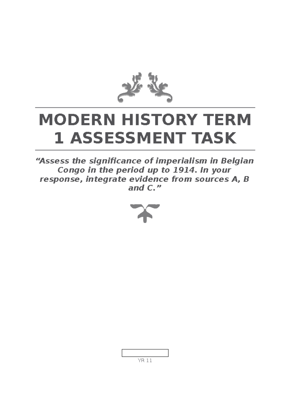 Modern History YR 11 Assessment 1 - MODERN HISTORY TERM 1 ASSESSMENT ...