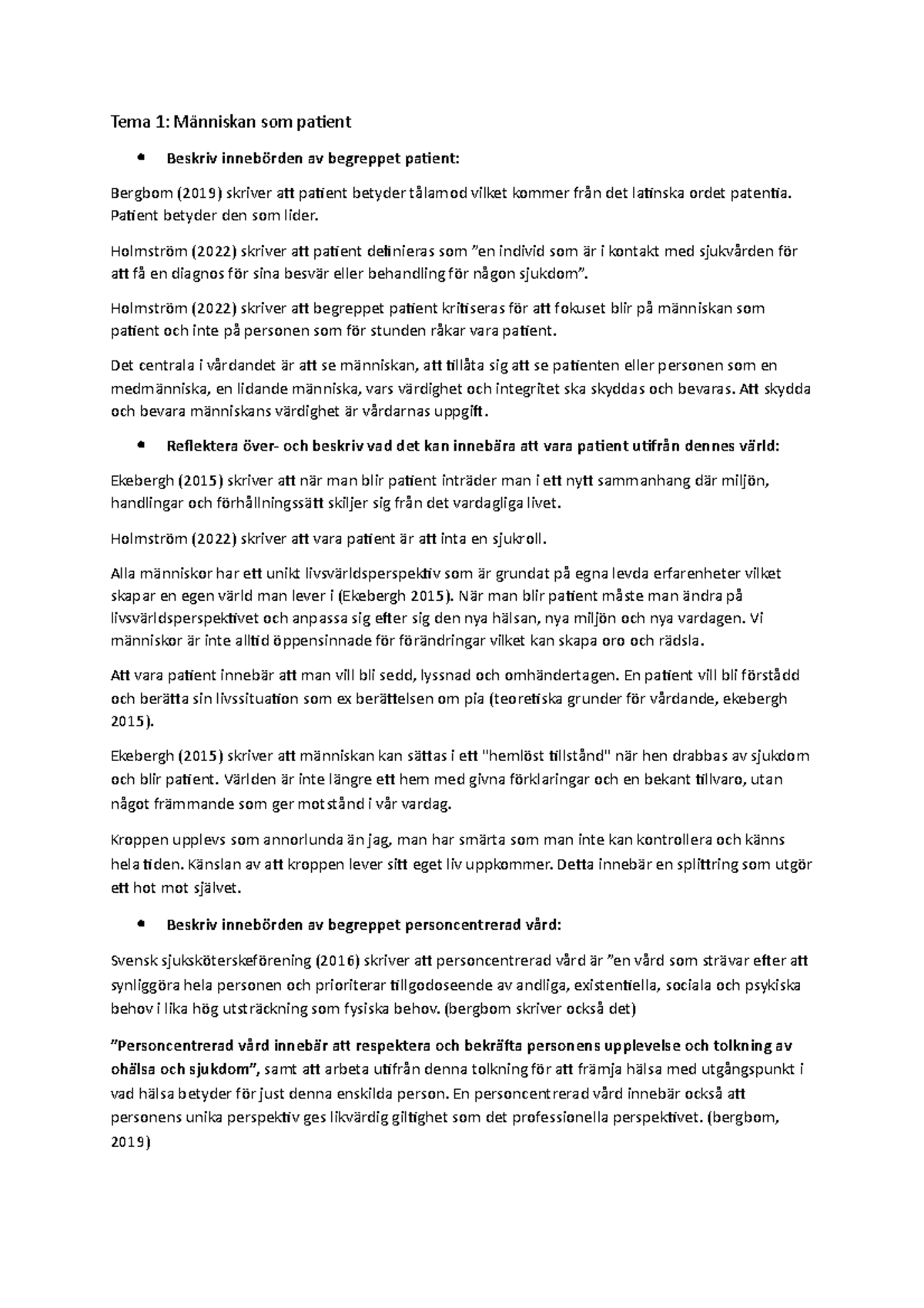 VAE203 Tema 1 - Vae 203 seminarium förberedelse - Tema 1: Människan som patient Beskriv ...