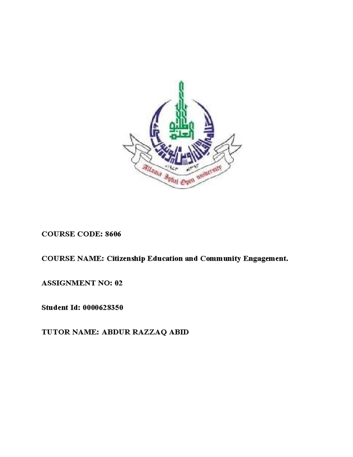 Assignment no 2 of 8602 - COURSE CODE: 8606 COURSE NAME: Citizenship Education and Community ...