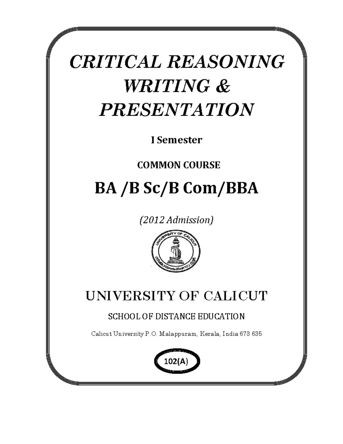 Critical Reasoning Writing Presentation Study Metirial B - CRITICAL ...